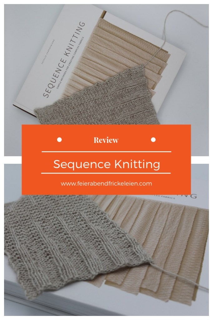 Review: Sequence Knitting von Cecelia Campochiaro – feierabendfrickeleien
